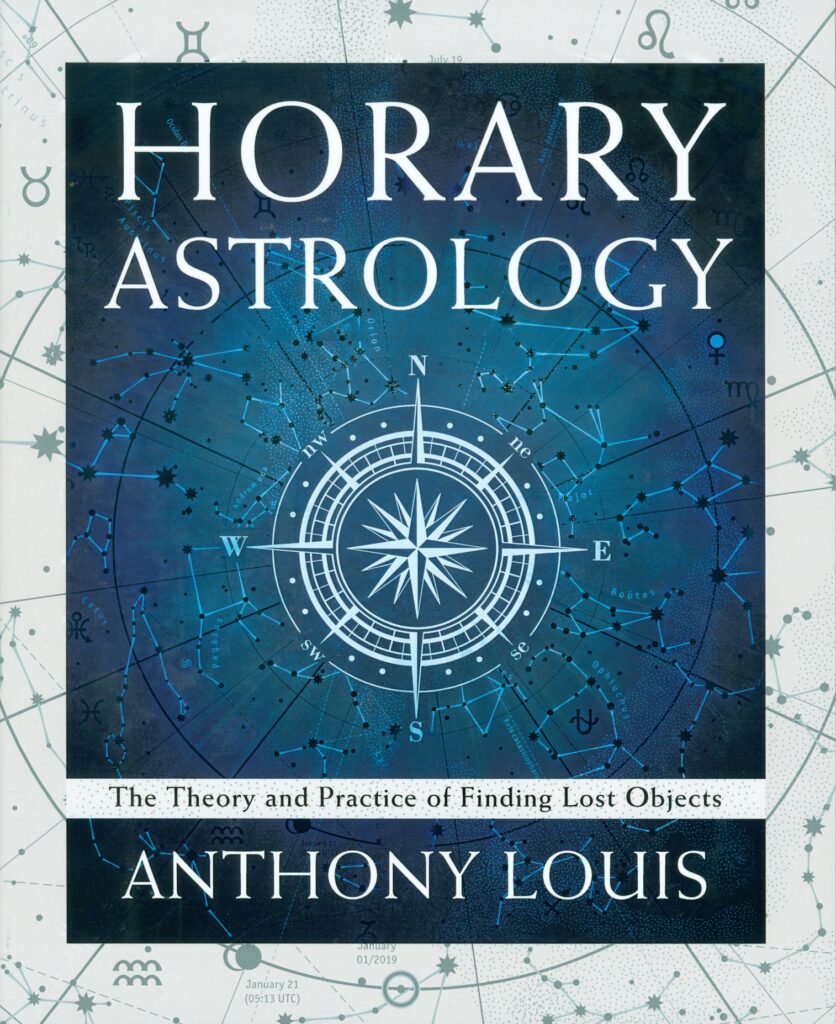 Horary Astrology: Theory and Practice of Finding Lost Objects ...